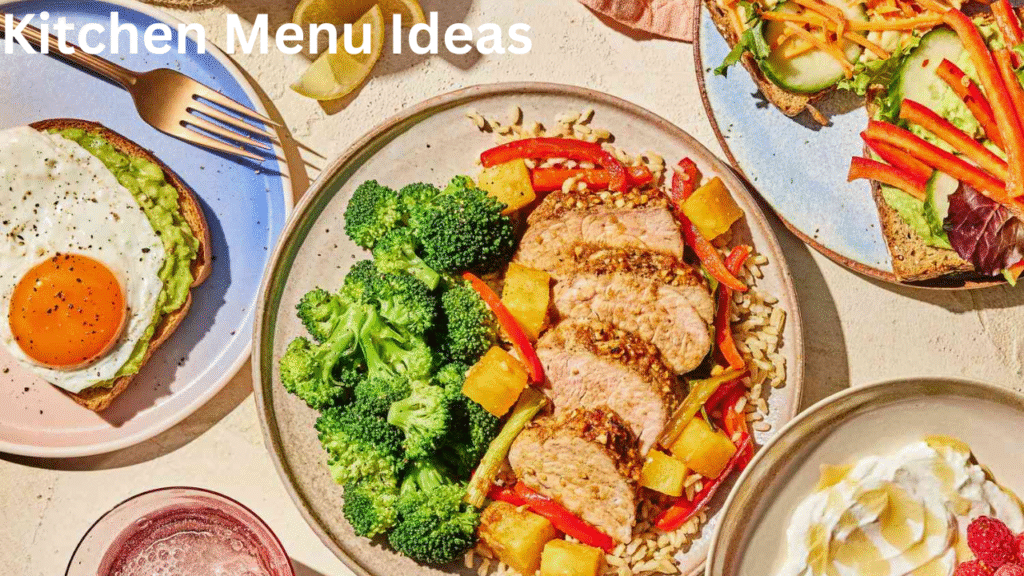 Kitchen Menu Ideas for Every Day of the Week – KitchenSegment